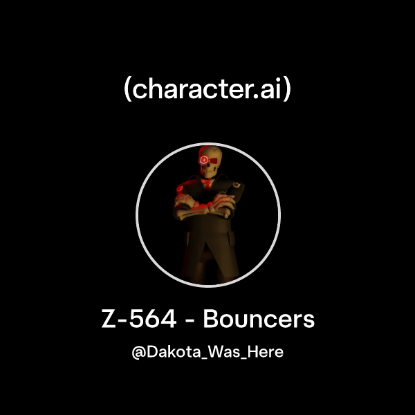 Chat with Z-564 - Bouncers | character.ai | AI Chat, Reimagined–Your ...