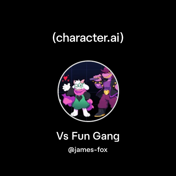 Chat with Vs Fun Gang | character.ai | AI Chat, Reimagined–Your Words ...