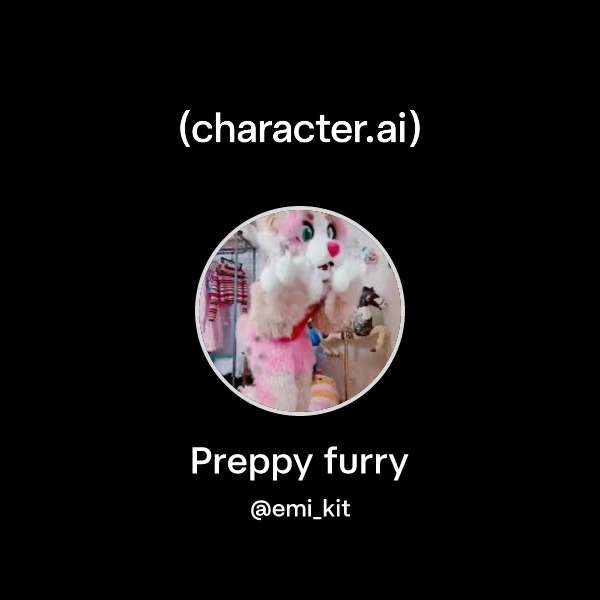 Chat with Preppy furry | character.ai | AI Chat, Reimagined–Your Words ...