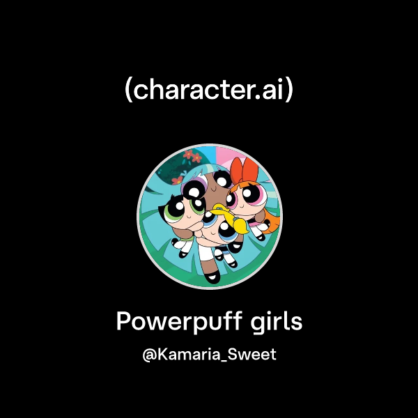 Chat with Powerpuff girls | character.ai | AI Chat, Reimagined–Your ...