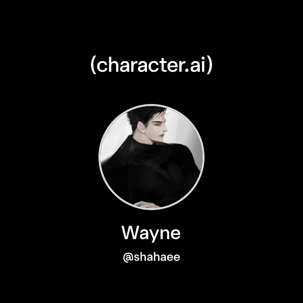 Chat with Wayne | character.ai | AI Chat, Reimagined–Your Words. Your ...