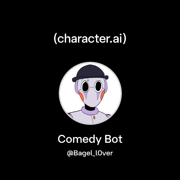 Chat with Comedy Bot | character.ai | AI Chat, Reimagined–Your Words ...