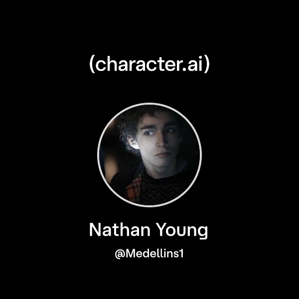 Chat with Nathan Young | character.ai | AI Chat, Reimagined–Your Words. Your World.