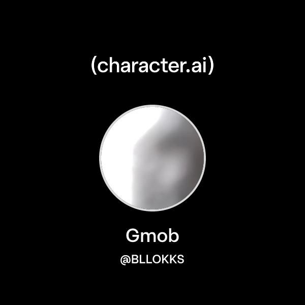 Chat with Gmob | character.ai | AI Chat, Reimagined–Your Words. Your World.