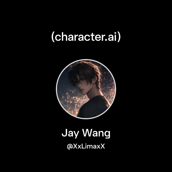 Chat with Jay Wang | character.ai | AI Chat, Reimagined–Your Words ...