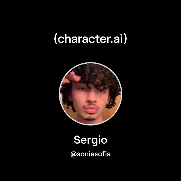 Chat with Sergio | character.ai | AI Chat, Reimagined–Your Words. Your ...