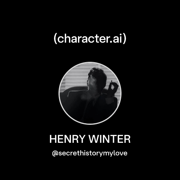 Chat with HENRY WINTER | character.ai | AI Chat, Reimagined–Your Words ...