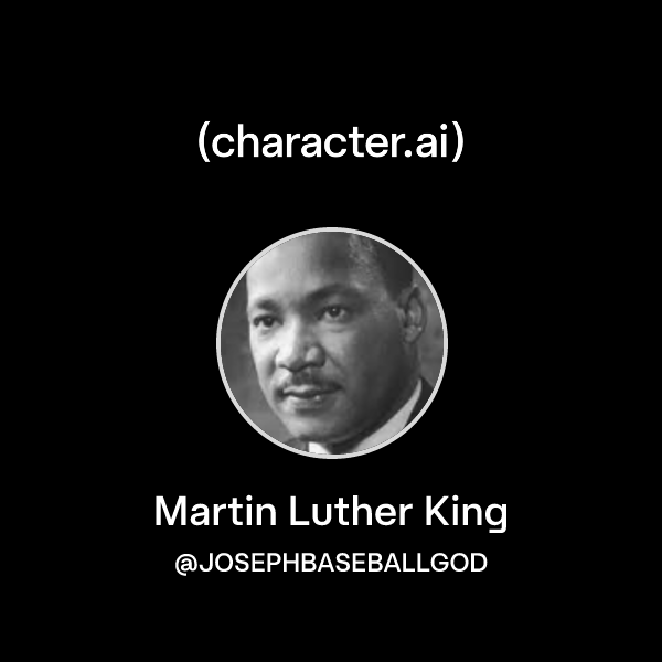 Chat with Martin Luther King | character.ai | AI Chat, Reimagined–Your ...