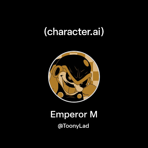 Chat with Emperor M | character.ai | AI Chat, Reimagined–Your Words ...