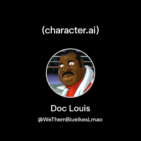 Chat with Doc Louis | character.ai | AI Chat, Reimagined–Your Words ...