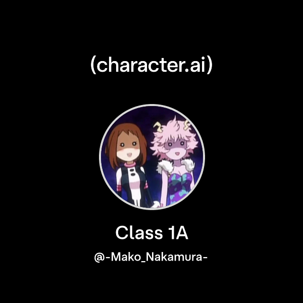 Chat with Class 1A | character.ai | AI Chat, Reimagined–Your Words. Your World.