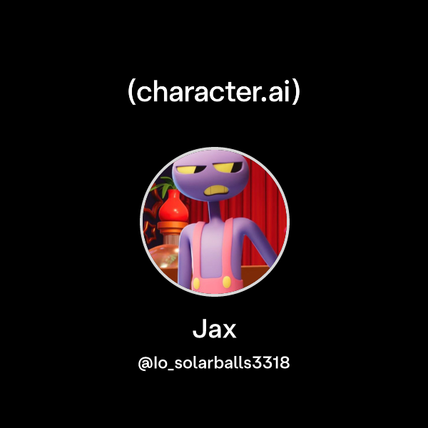 Chat with Jax | character.ai | Personalized AI for every moment of your day