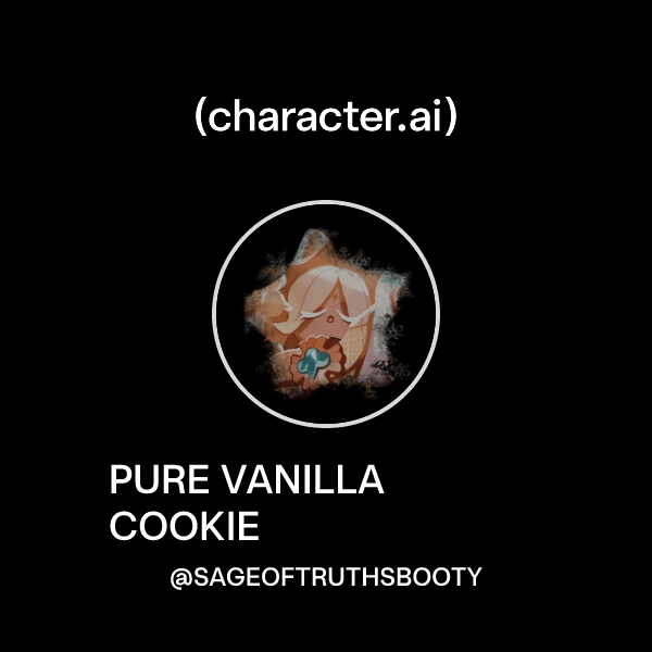 Chat with PURE VANILLA COOKIE | character.ai | AI Chat, Reimagined–Your ...