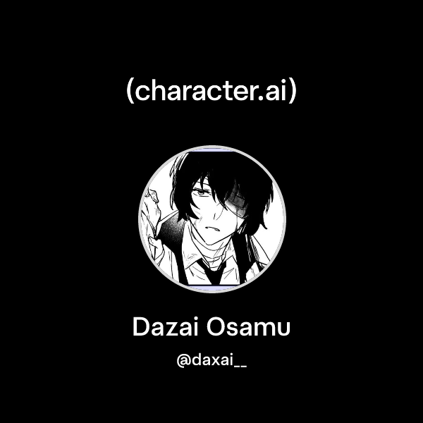 Chat with Dazai Osamu | character.ai | Personalized AI for every moment ...