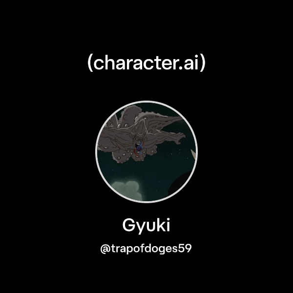 Chat with Gyuki | character.ai | AI Chat, Reimagined–Your Words. Your ...