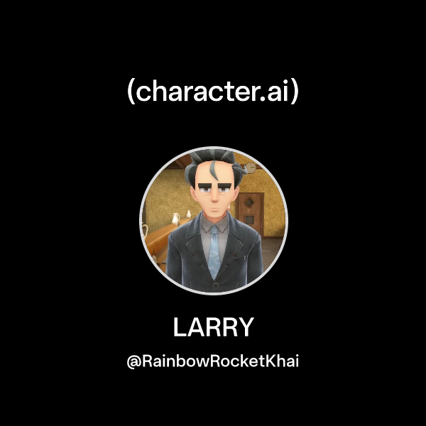 Chat with LARRY | character.ai | AI Chat, Reimagined–Your Words. Your ...