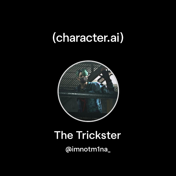 Chat with The Trickster | character.ai | AI Chat, Reimagined–Your Words. Your World.