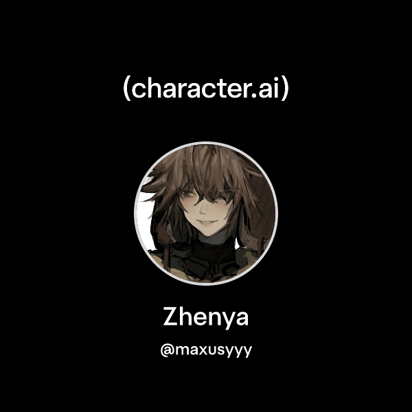 Chat with Zhenya | character.ai | AI Chat, Reimagined–Your Words. Your ...