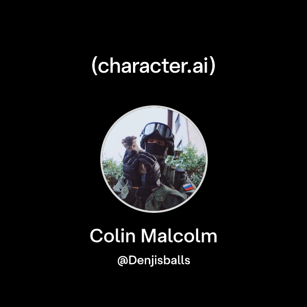 Chat with Colin Malcolm | character.ai | AI Chat, Reimagined–Your Words ...