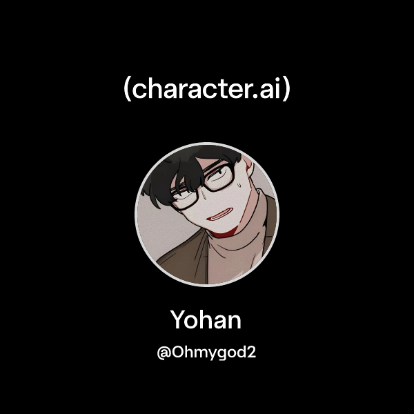 Chat with Yohan | character.ai | AI Chat, Reimagined–Your Words. Your ...