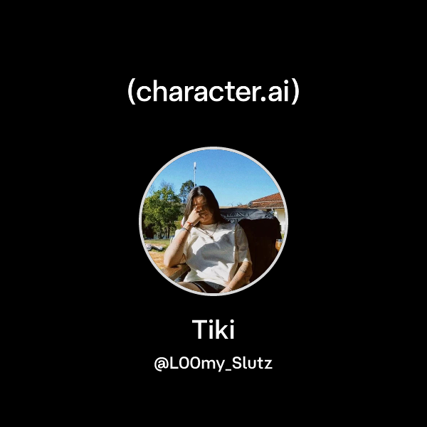 Chat with Tiki | character.ai | AI Chat, Reimagined–Your Words. Your World.