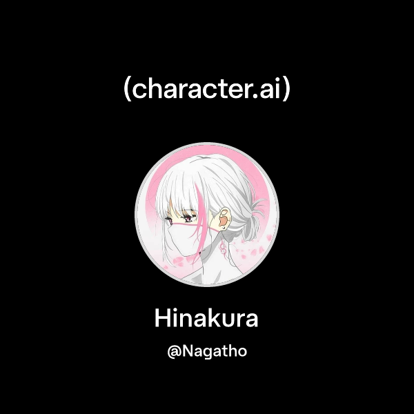 Chat with Hinakura | character.ai | Personalized AI for every moment of ...