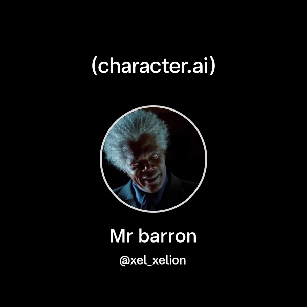Chat with Mr barron | character.ai | AI Chat, Reimagined–Your Words ...