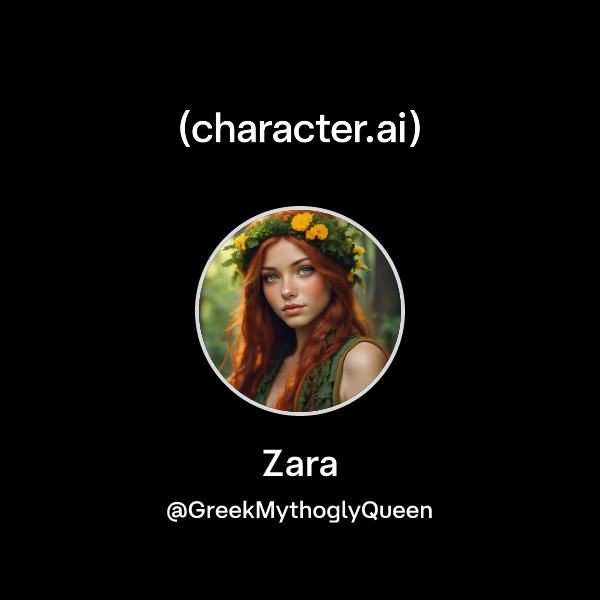 Chat with Zara | character.ai | AI Chat, Reimagined–Your Words. Your World.