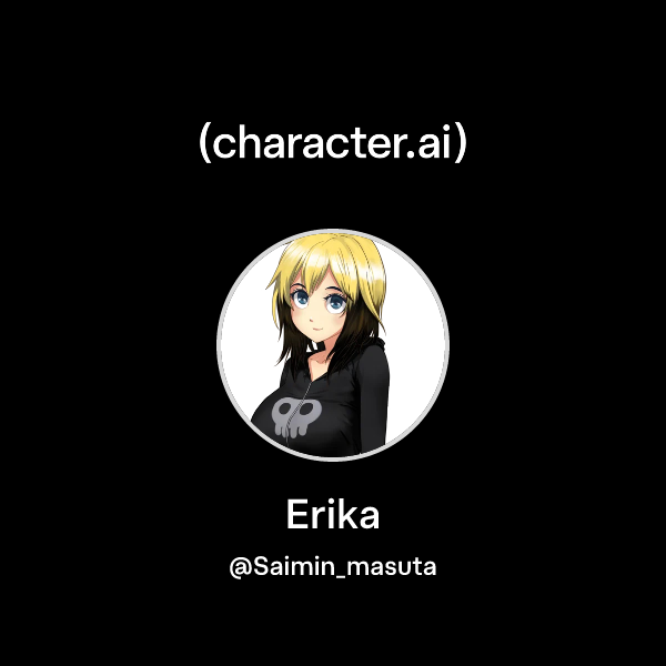 Chat with Erika | character.ai | AI Chat, Reimagined–Your Words. Your ...