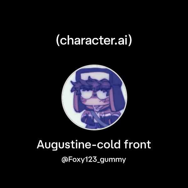 Chat with Augustine-cold front | character.ai | AI Chat, Reimagined ...