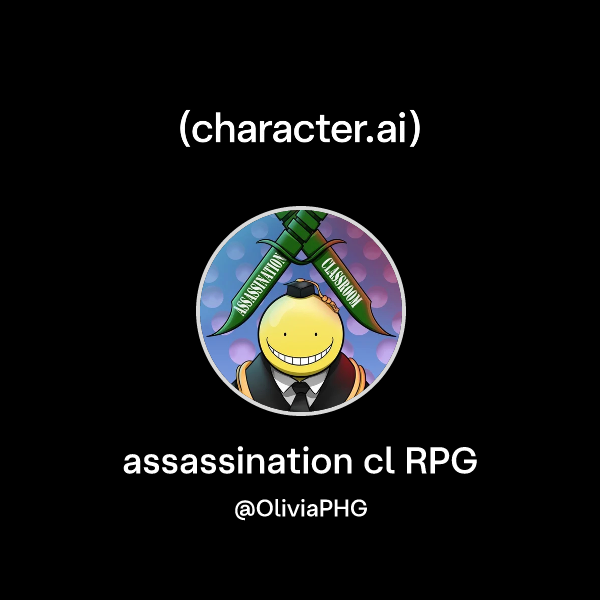 Chat with assassination cl RPG | character.ai | AI Chat, Reimagined–Your Words. Your World.
