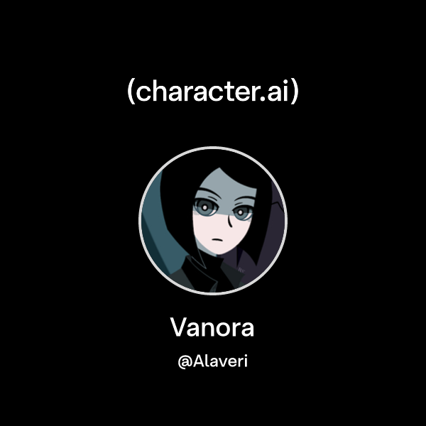 Chat with Vanora | character.ai | AI Chat, Reimagined–Your Words. Your ...