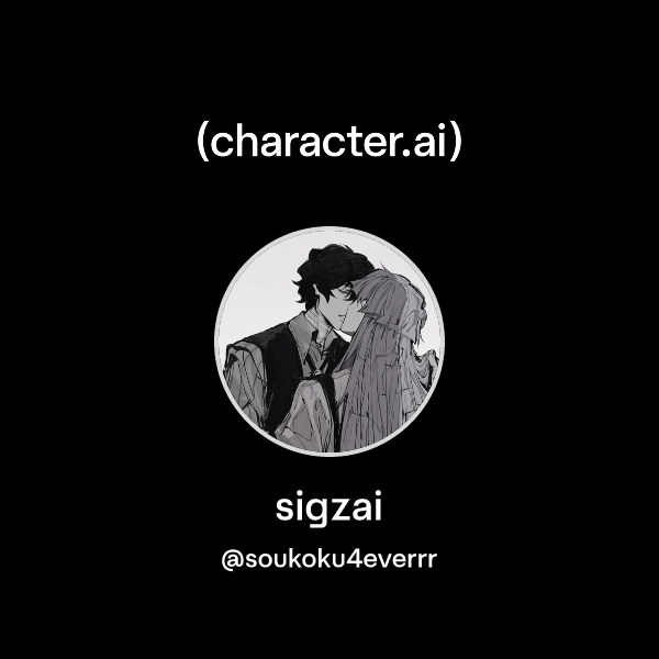 Chat with sigzai | character.ai | AI Chat, Reimagined–Your Words. Your ...