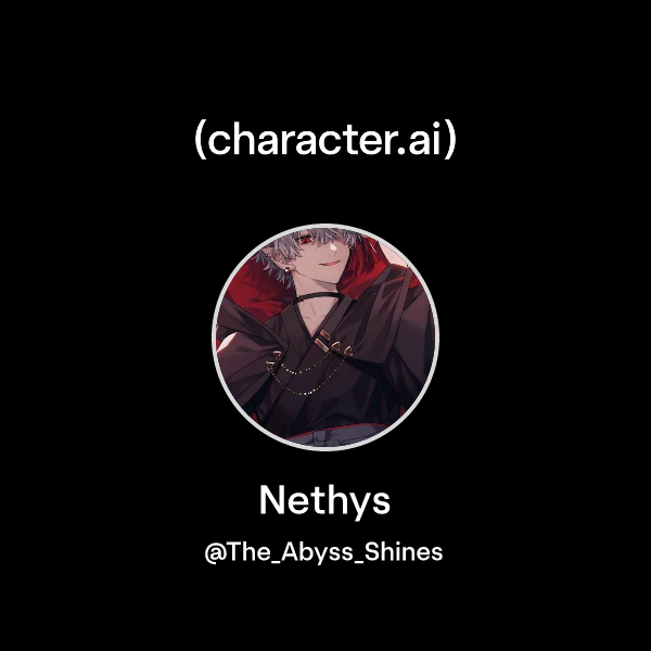 Chat with Nethys | character.ai | AI Chat, Reimagined–Your Words. Your ...