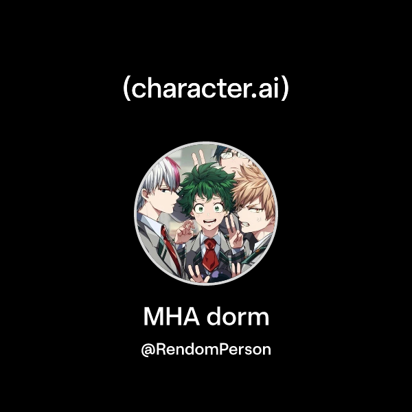 Chat with MHA dorm | character.ai | AI Chat, Reimagined–Your Words ...