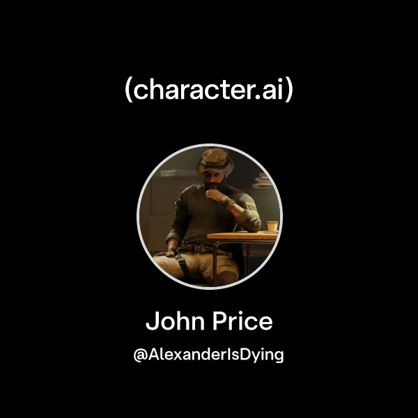 Chat with John Price | character.ai | AI Chat, Reimagined–Your Words ...