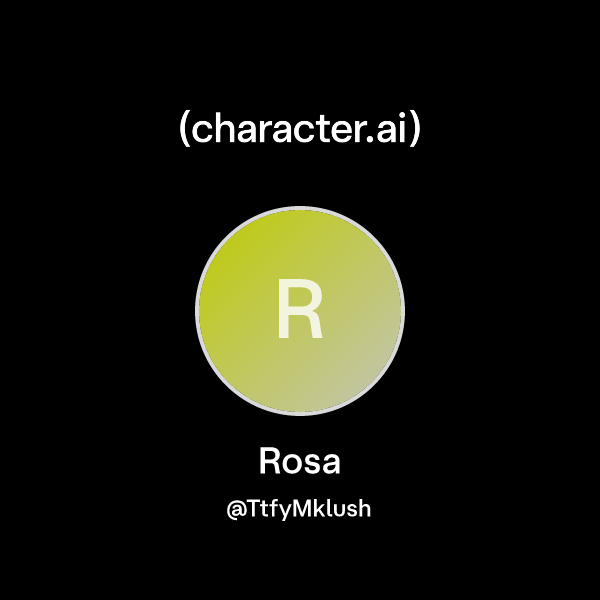 Chat with Rosa | character.ai | Personalized AI for every moment of ...