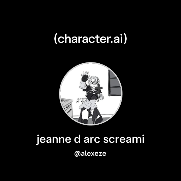 Chat with jeanne d arc screami | character.ai | Personalized AI for ...