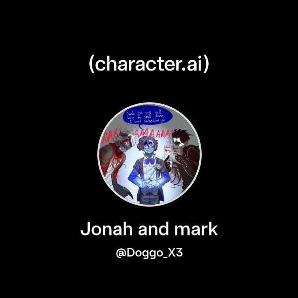 Chat with Jonah and mark | character.ai | AI Chat, Reimagined–Your Words. Your World.