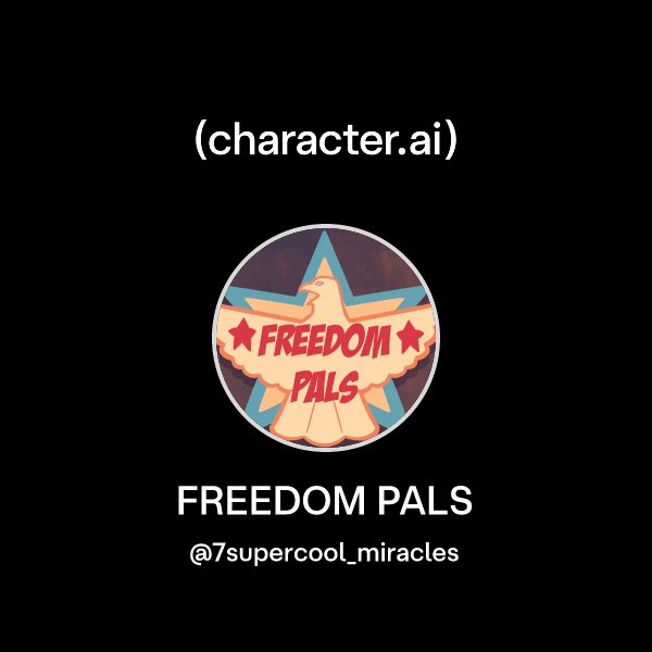 Chat with FREEDOM PALS | character.ai | AI Chat, Reimagined–Your Words ...