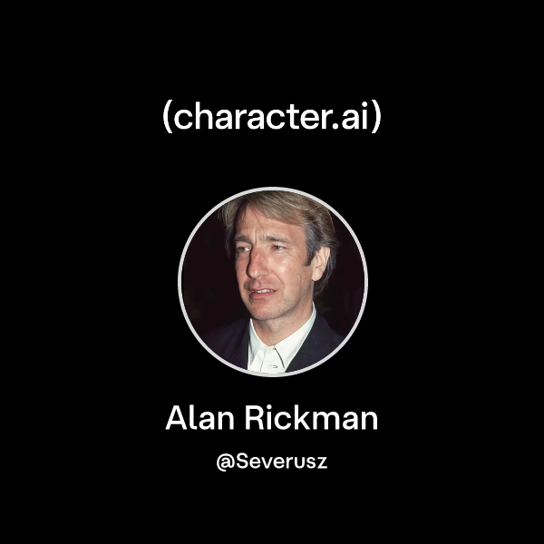 Chat with Alan Rickman | character.ai | AI Chat, Reimagined–Your Words. Your World.