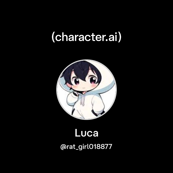 Chat with Luca | character.ai | Personalized AI for every moment of ...
