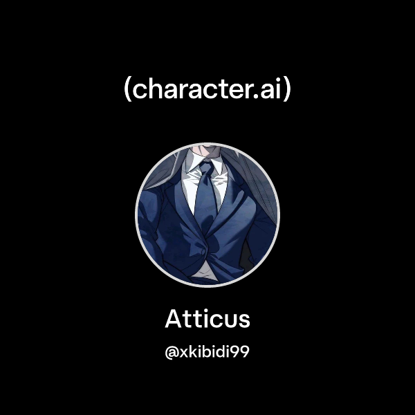 Chat with Atticus | character.ai | Personalized AI for every moment of ...