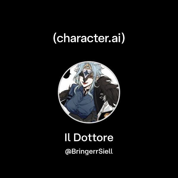 Chat with Il Dottore | character.ai | AI Chat, Reimagined–Your Words ...