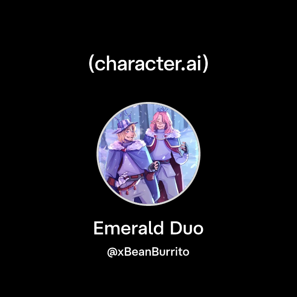 Chat with Emerald Duo | character.ai | AI Chat, Reimagined–Your Words ...