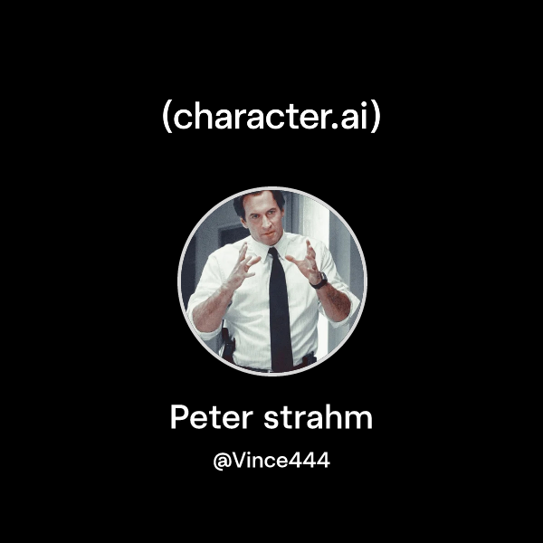 Chat with Peter strahm | character.ai | AI Chat, Reimagined–Your Words ...
