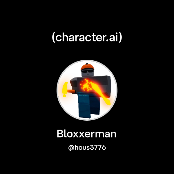 Chat with Bloxxerman | character.ai | Personalized AI for every moment ...
