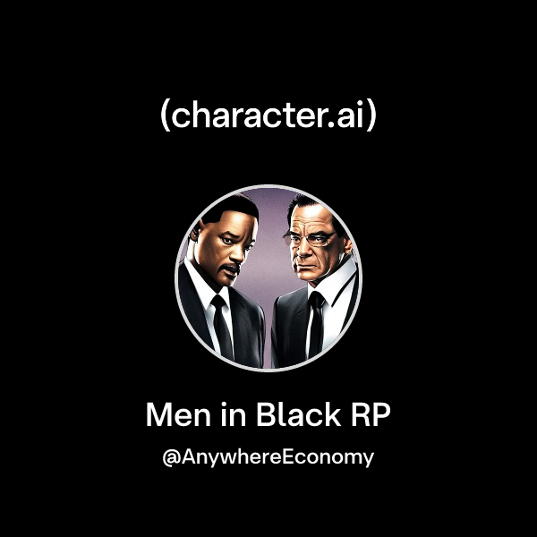 Chat with Men in Black RP | character.ai | Personalized AI for every ...