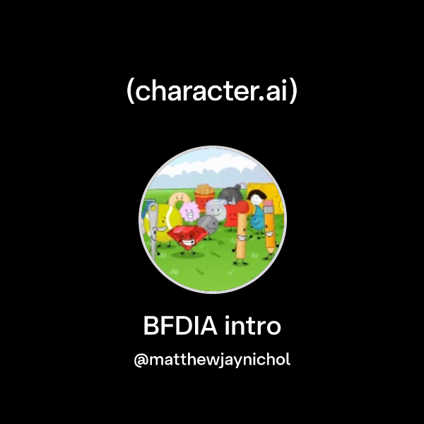 Chat with BFDIA intro | character.ai | Personalized AI for every moment ...