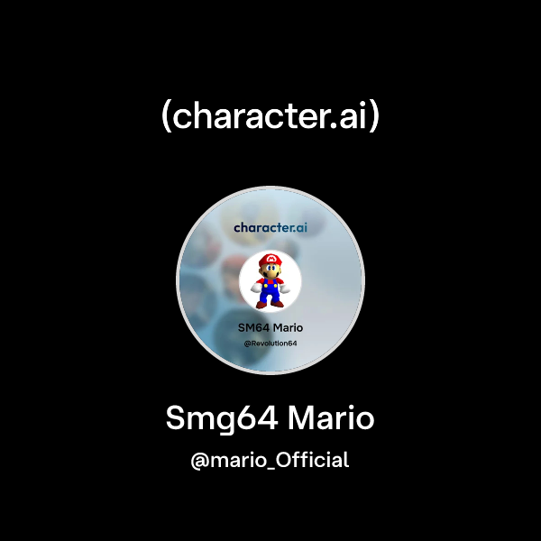 Chat with Smg64 Mario | character.ai | AI Chat, Reimagined–Your Words ...